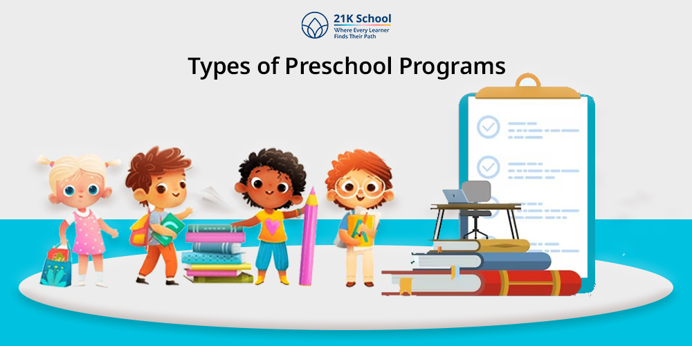 9 Types of Preschool Programs: Choose The Right One For Your Child