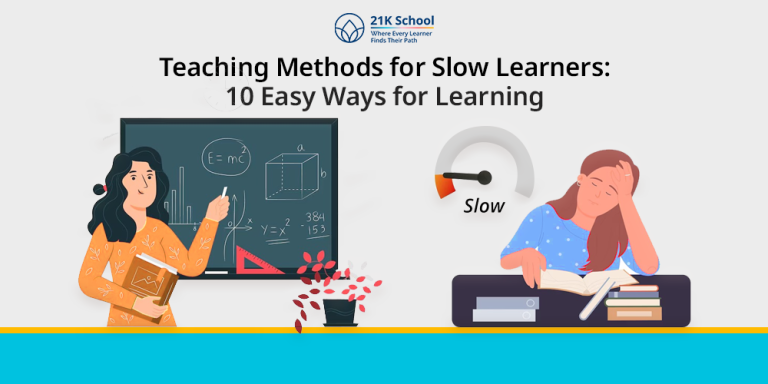 Teaching Methods for Slow Learners: 10 Easy Ways for Learning
