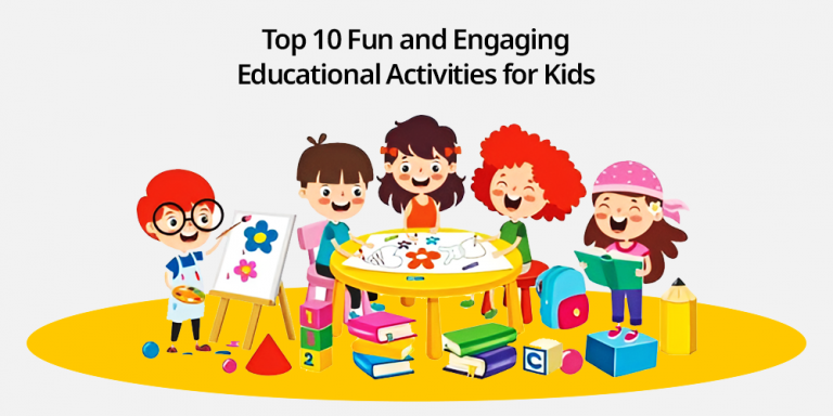 Top 10 Fun and Engaging Educational Activities for Kids - 21K School ...