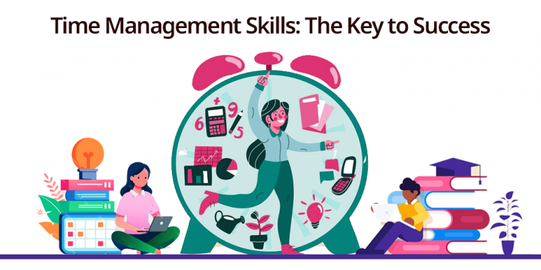 Time Management Skills: The Key to Success