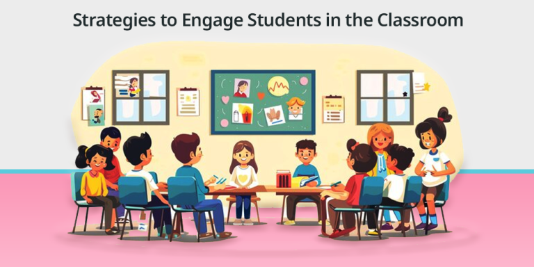 29 Strategies to Engage Students in the Classroom - 21K School