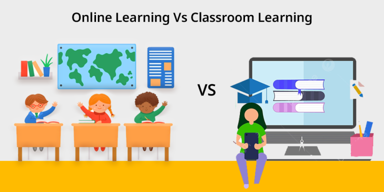 Online Learning vs Classroom Learning: Which One Is Better?