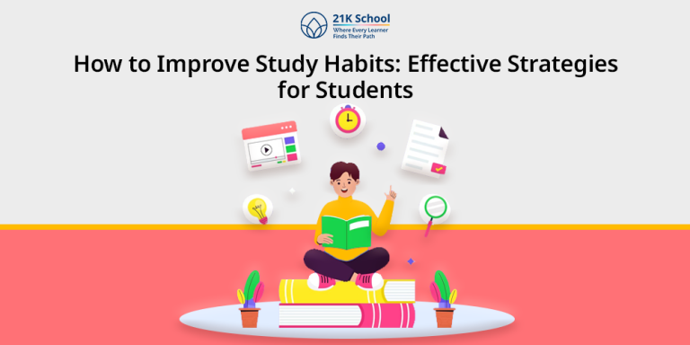 How to Improve Study Habits? Explore 10 Proven Ways
