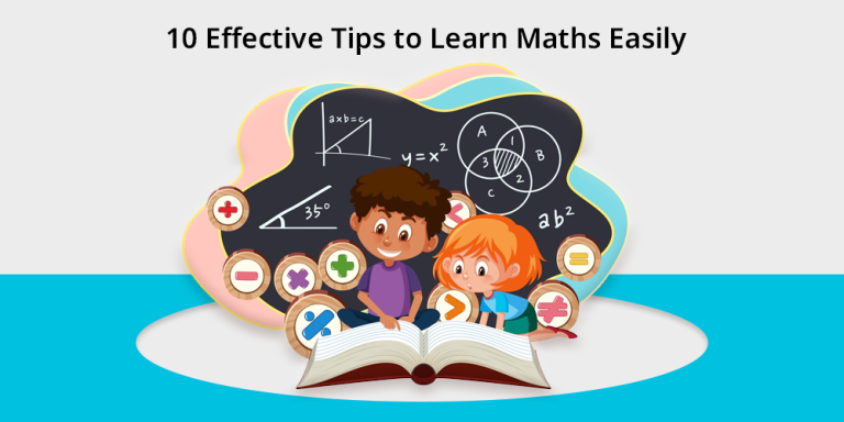 How to Learn Maths Easily Without Stress: 10 Effective Tips