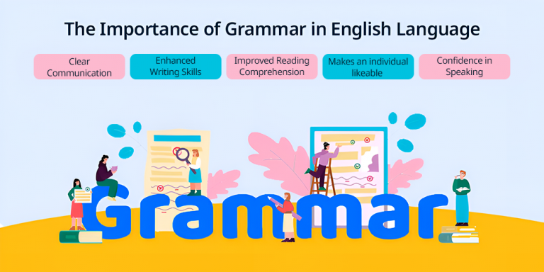 The Importance of Grammar in English Language