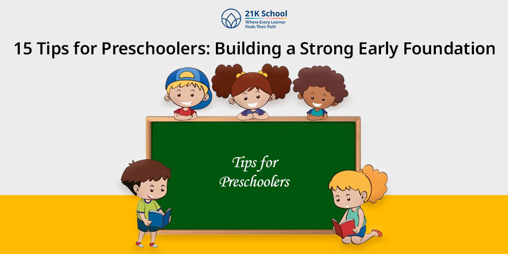 15 Parenting Tips for Preschoolers: Building a Strong Early Foundation