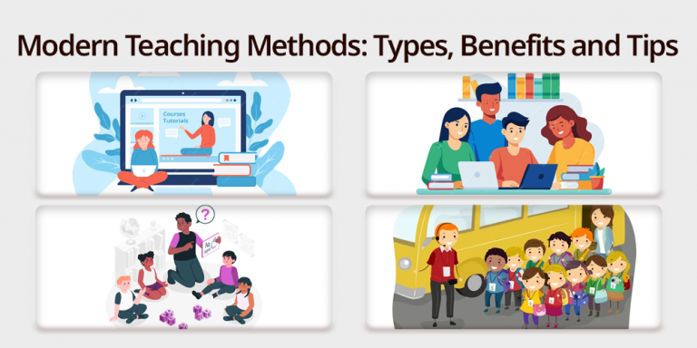 Modern Teaching Methods: Types, Benefits and Tips