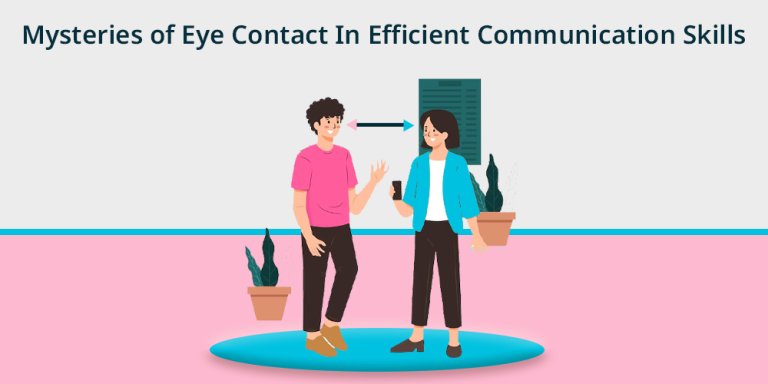 Eye Contact Communication Skills: Build Trust and Confidence